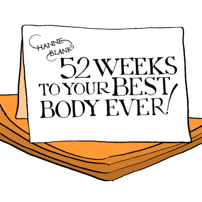 52 Weeks to Your Best Body Ever! by Hanne Blank - Indiegogo