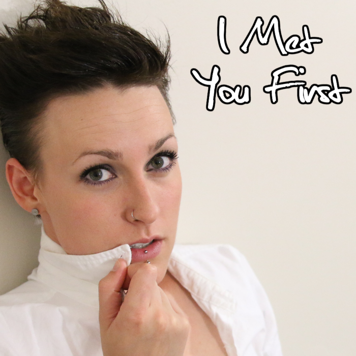 I Met You First - Lesbian Dramedy Feature - LGBTQ by Heather Tobin ...