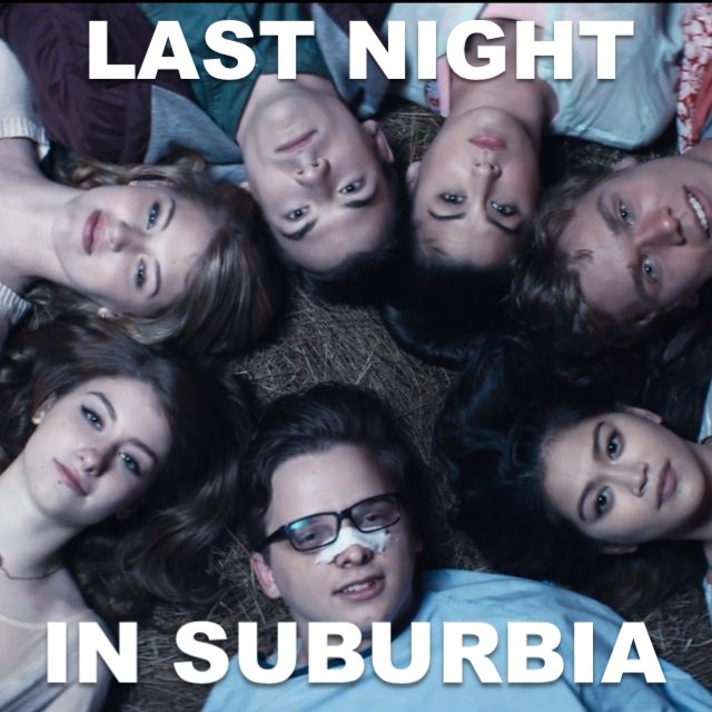 Last Night In Suburbia by Suburbia Productions - Indiegogo