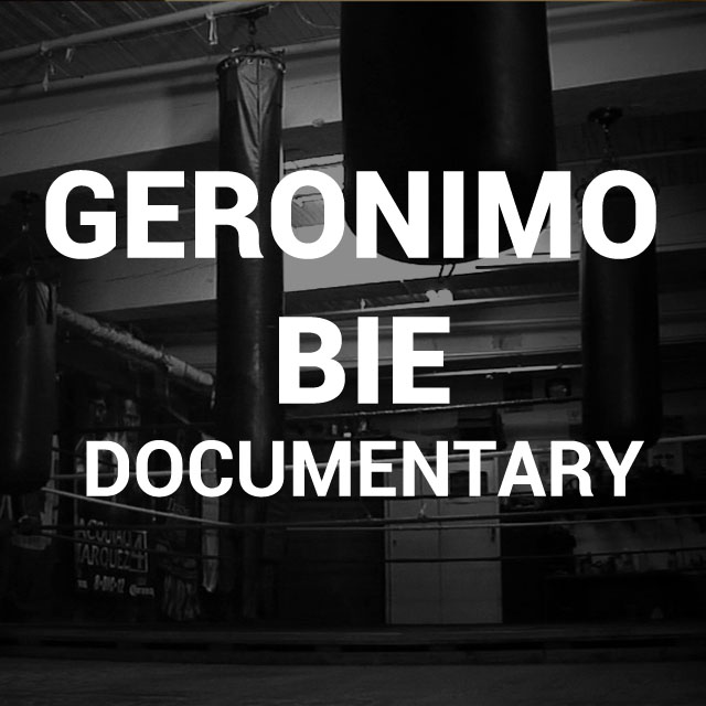 Geronimo Bie Canadian Boxer Documentary Movie by Albert Art - Indiegogo