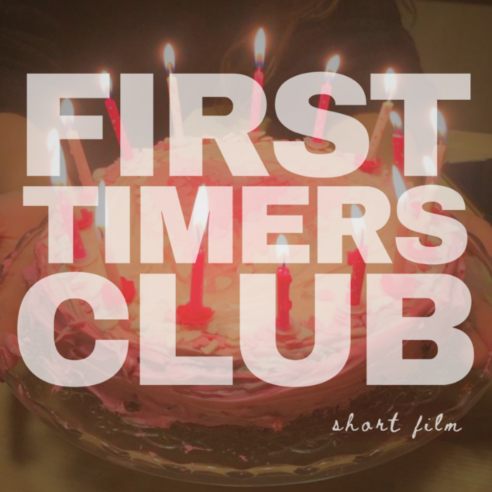 FIRST TIMERS CLUB - UT Austin Short Film by Lily Klar - Indiegogo