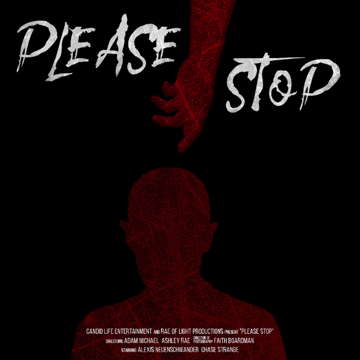Please Stop - Female Led Short Horror Film by Adam Michael - Indiegogo