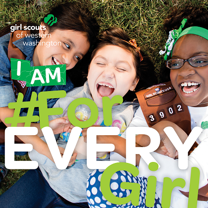 Girl Scouts is #ForEVERYGirl by Girl Scouts of Western Washington ...