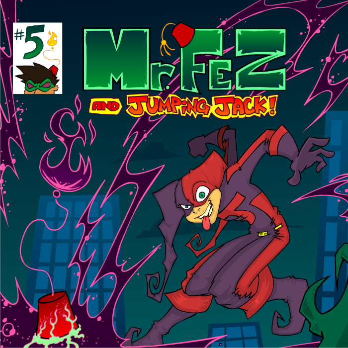 Mr. Fez # 5: Special REGULAR SIZED Edition! by Jack Sanders - Indiegogo