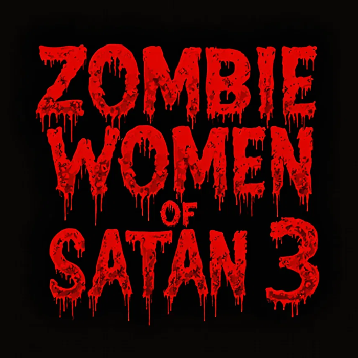 'Zombie Women of Satan 3' - a comedy horror B-movie !! by warren speed ...