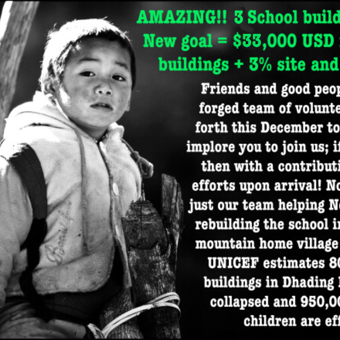Going to Nepal to rebuild school. Please help us!! by Jesse Benson ...