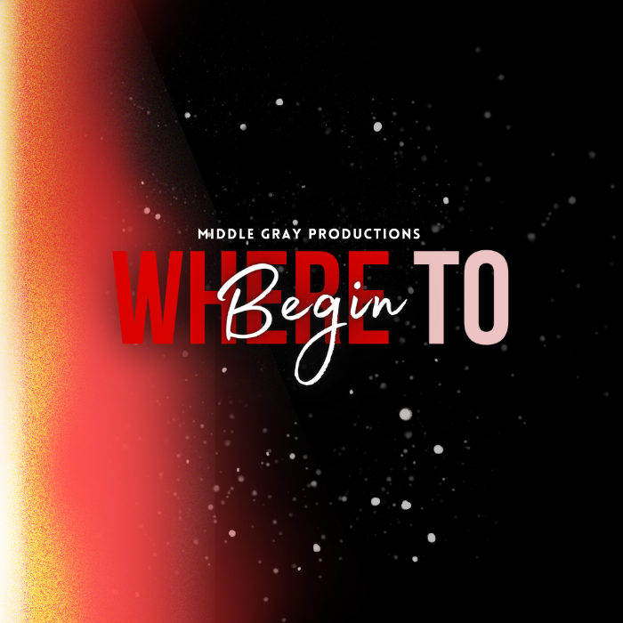 MGP's Where To Begin - A Feature Film by Matthew Trawick - Indiegogo