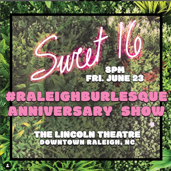 Raleigh Burlesque Sweet 16 Anniversary Show by Rachel Haskins - Indiegogo