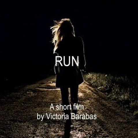 RUN - Short Film by Victoria Barabas - Indiegogo