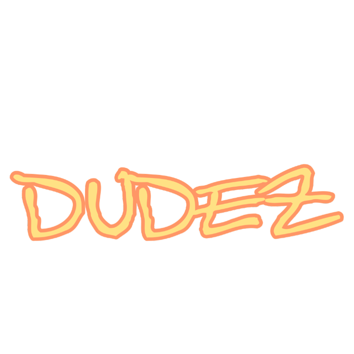 DudeZ - Television Pilot by Loud Stone TV - Indiegogo