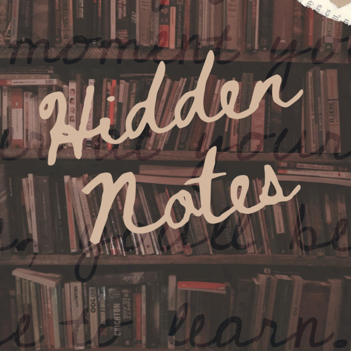 Hidden Notes by Liberty Joy - Indiegogo