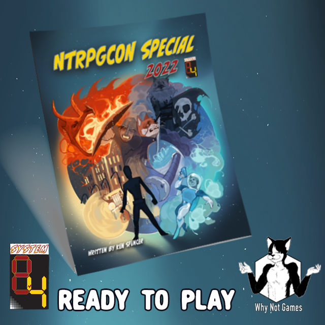System 84 NTRPG CON Special 2022 by Ken Spencer - Indiegogo