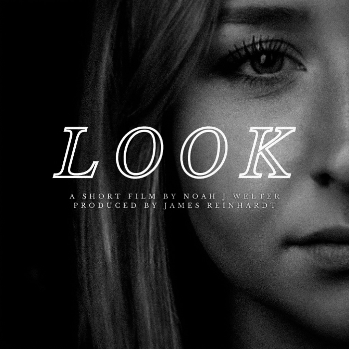 Look: A Short Film by James Reinhardt - Indiegogo