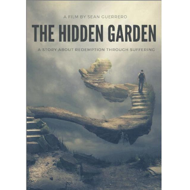 The Hidden Garden Movie by Sean Guerrero - Indiegogo