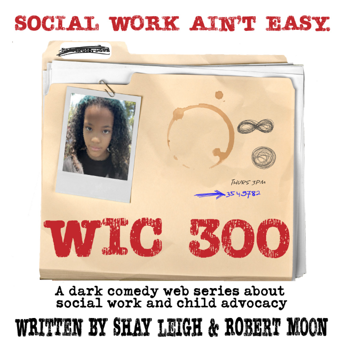 WIC 300: The Series by Robert Moon - Indiegogo