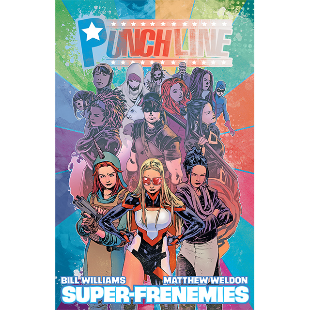 Punchline: Super-Frenemies Hard Cover and TPB by Bill Williams - Indiegogo