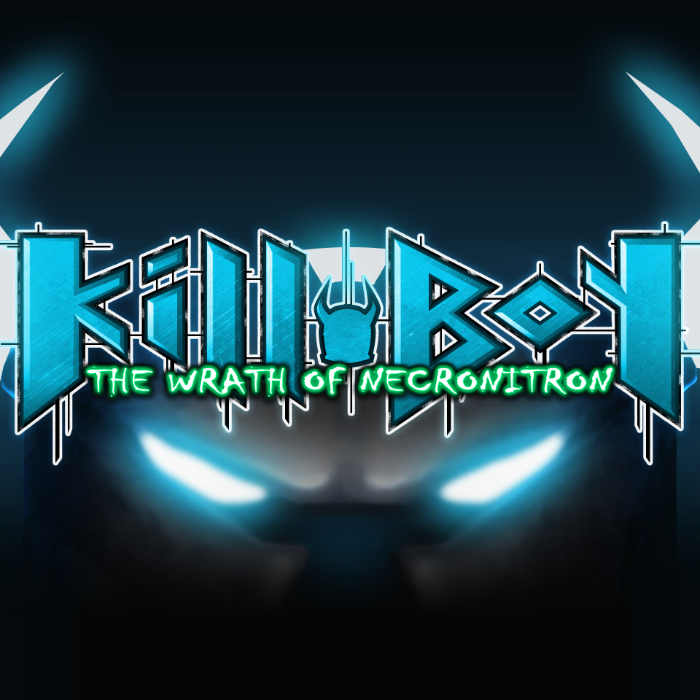 Kill Boy: The Wrath Of Necronitron by KillBoyGame - Indiegogo