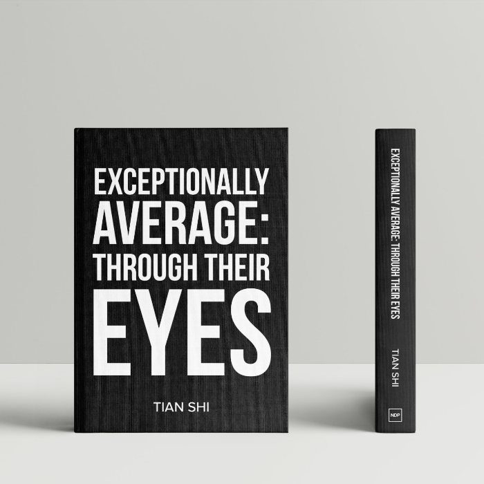 Exceptionally Average by Tian Shi by Tian Shi - Indiegogo