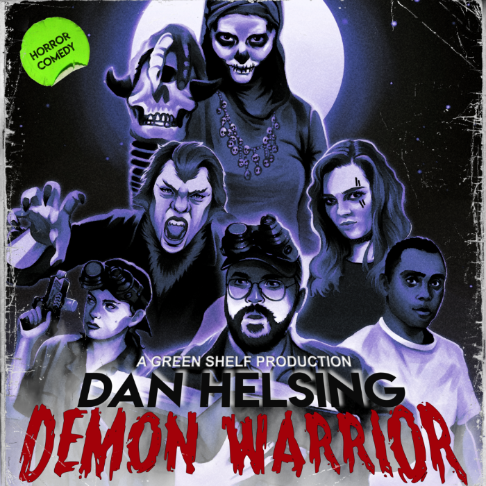 DAN HELSING: DEMON WARRIOR - Horror Comedy Movie by Miah Allsman ...
