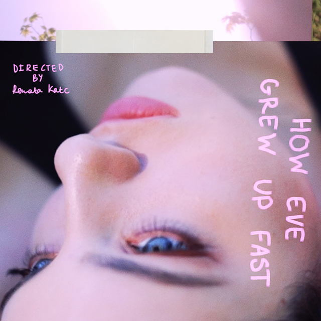 How Eve Grew Up Fast by Renata Katc - Indiegogo
