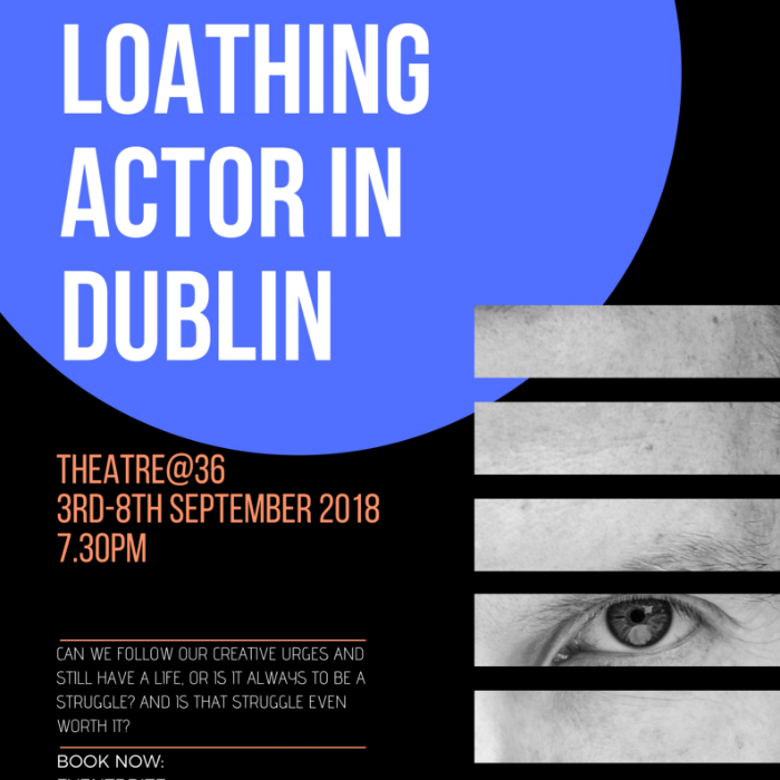 A Fear and Loathing Actor in Dublin - A Play by Emma Hanley - Indiegogo
