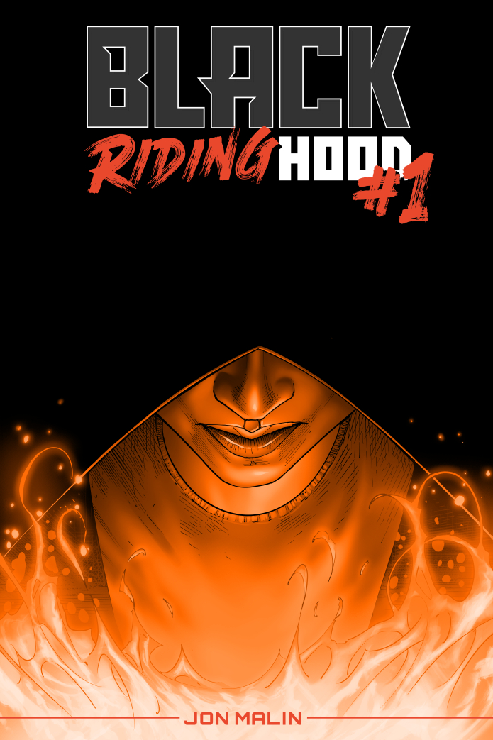BLACK RIDING HOOD 2 by Jon Malin - Indiegogo